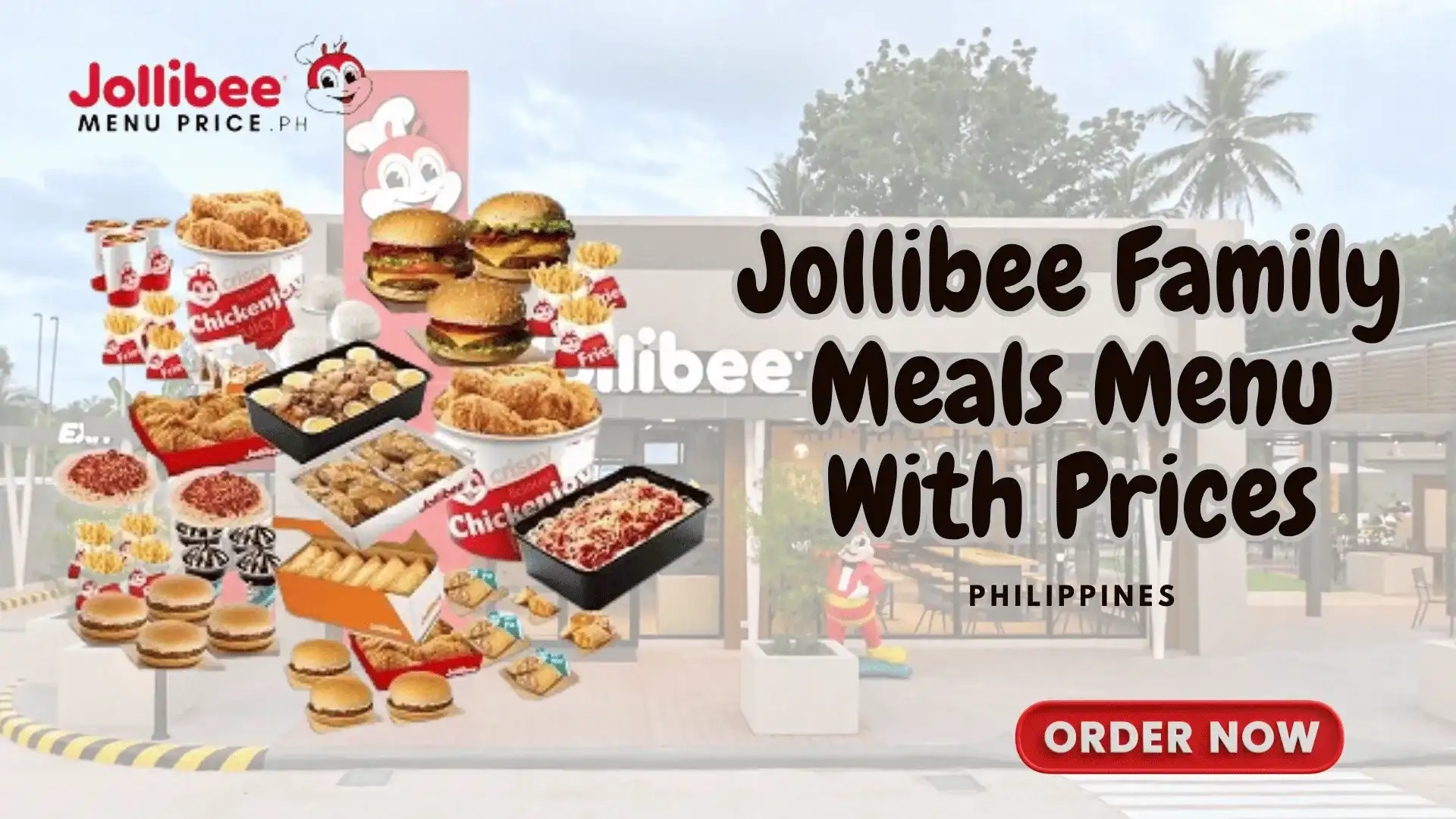 Jollibee Family Meal Menu with Prices 2025 Philippines | Actualizado ...